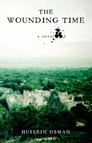 The Wounding Time by Hussein Osman | Goodreads