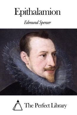 Epithalamion by Edmund Spenser | Goodreads