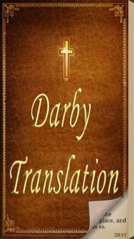 Darby Bible by John Nelson Darby | Goodreads