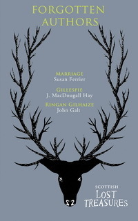 Forgotten Authors: Marriage / Gillespie / Ringan Gilhaize by Susan ...