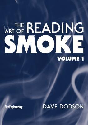 The Art of Reading Smoke by David Dodson | Goodreads