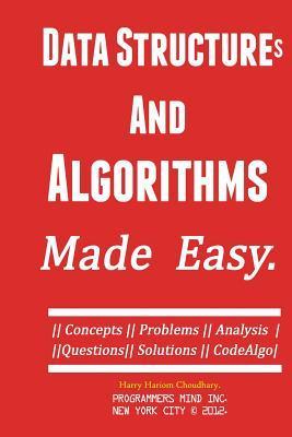 Data Structures And Algorithms.: Made Easy. by Harry Hariom Choudhary | Goodreads