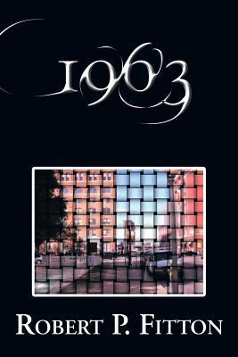 1963 by Robert P Fitton | Goodreads