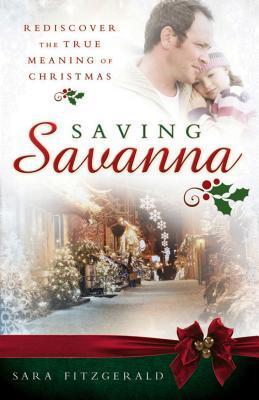 Saving Savanna by Sara Fitzgerald | Goodreads