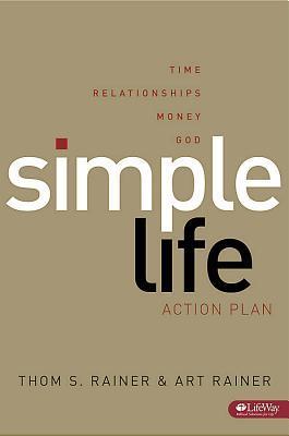 Simple Life: Action Plan by Thom S. Rainer | Goodreads