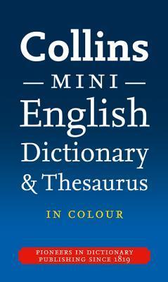 Collins Mini Dictionary & Thesaurus by HarperCollins | Goodreads