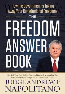 The Freedom Answer Book: How the Government Is Taking Away Your ...