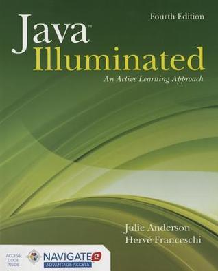 Java Illuminated: An Active Learning Approach by Julie Anderson | Goodreads