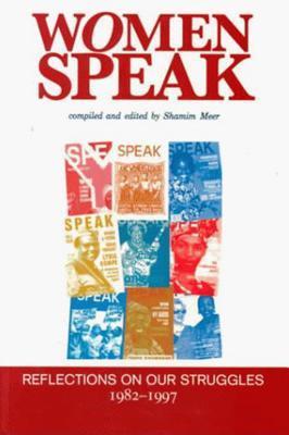 Women Speak: Reflections on Our Struggles, 1982-1997 by Shamim Meer ...