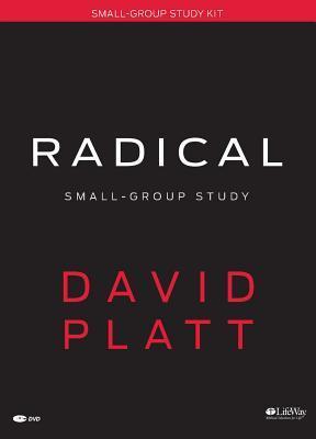 Radical Small Group Study - DVD Kit by David Platt | Goodreads