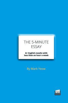 The 5-Minute Essay: Band 6 responses with less than an hour a week by ...