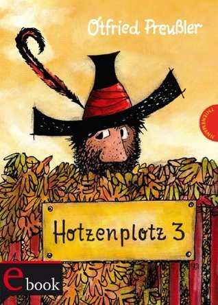 Hotzenplotz 3: Schluss mit der Räuberei: gebundene Ausgabe bunt ...