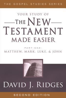 The New Testament Made Easier: Part I: Matthew, Mark, Luke And John by ...