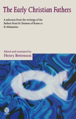 The Early Christian Fathers: A Selection from the Writings of the ...