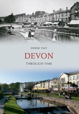 Devon Through Time by Derek Tait | Goodreads