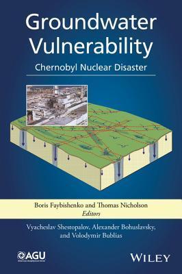 Groundwater Vulnerability: Chernobyl Nuclear Disaster by Thomas J. Nicholson | Goodreads