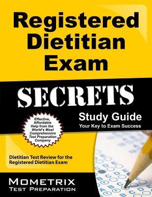 Registered Dietitian Exam Secrets Study Guide: Dietitian Test Review ...