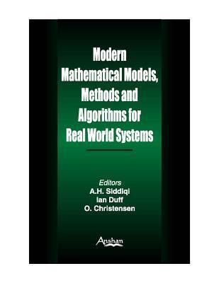 Modern Math Models,Meth & Algorithms by A.H. Siddiqi | Goodreads