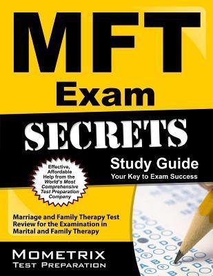 MFT Exam Secrets Study Guide: Marriage and Family Therapy Test Review ...