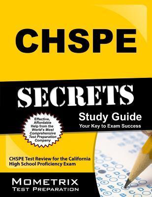 CHSPE Secrets Study Guide: CHSPE Test Review for the California High ...