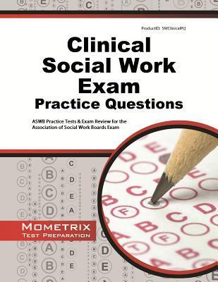 Clinical Social Work Exam Practice Questions: ASWB Practice Tests ...