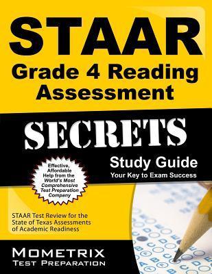 Staar Grade 4 Reading Assessment Secrets Study Guide: Staar Test Review ...