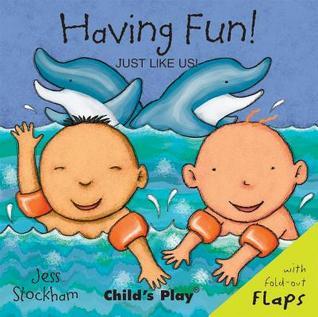 Having Fun! (Just Like Us!) by Jess Stockham | Goodreads