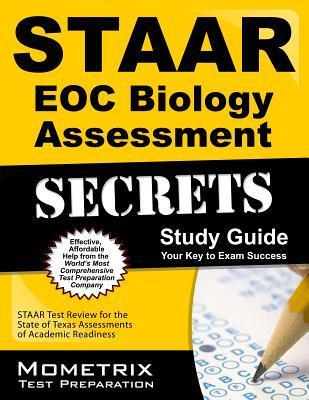 STAAR EOC Biology Assessment Secrets Study Guide: STAAR Test Review for ...