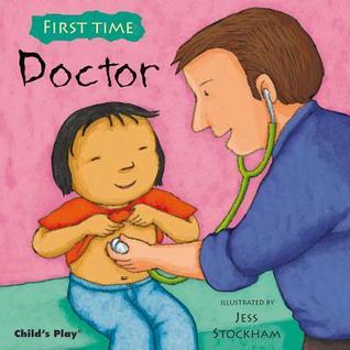 Doctor (First Time (Childs Play)) by Jess Stockham | Goodreads