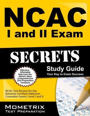NCAC I and II Exam Secrets Study Guide: NCAC Test Review for the ...