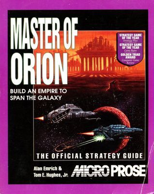 Master of Orion: The Official Strategy Guide by Alan Emrich | Goodreads