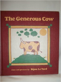 The generous cow by Bijou Le Tord | Goodreads