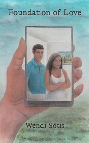 Foundation of Love: The Mystic Blessing 2 by Wendi Sotis | Goodreads