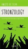 Stronzology. Gnoseologia della dipendenza dagli stronzi by Amleto De ...