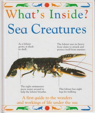 Sea Creatures (What's Inside?) by Sue Malyan | Goodreads
