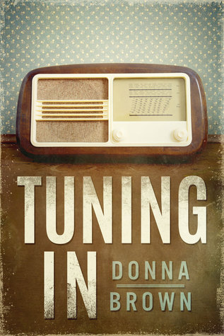 Tuning In by Donna Brown | Goodreads