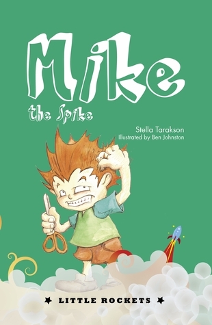 Mike the Spike by Stella Tarakson | Goodreads