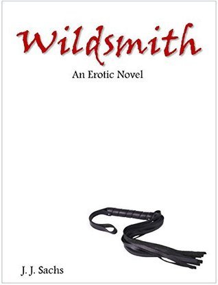 Wildsmith by J.J. Sachs | Goodreads