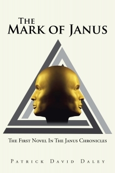 The Mark of Janus (The Janus Chronicles #1) by Patrick David Daley ...