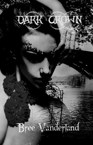 Dark Crown by Bree Vanderland | Goodreads