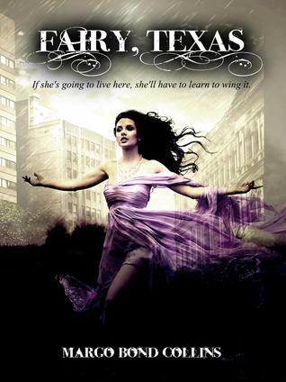 Fairy, Texas (Fairy, Texas, #1) by Margo Bond Collins | Goodreads