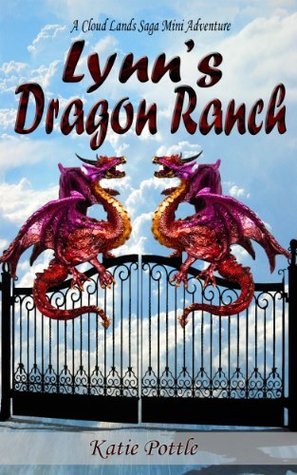 Lynn's Dragon Ranch: Cloud Lands Saga Mini Adventure by Katie Pottle ...