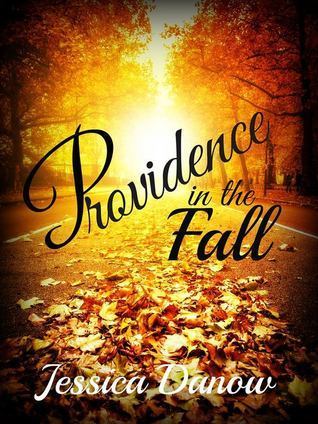Providence in the Fall by Jessica Danow | Goodreads