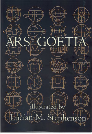 Ars Goetia by Lucian Mansell Stephenson | Goodreads