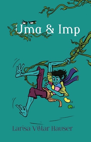 Uma & Imp by Larisa Villar Hauser | Goodreads