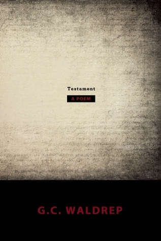 Testament (American Poets Continuum) by G.C. Waldrep III | Goodreads