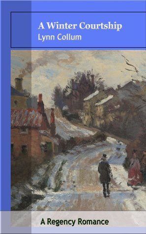 A Winter Courtship by Lynn Collum | Goodreads