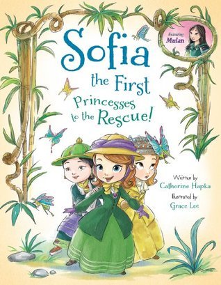 Sofia the First Princesses to the Rescue!: A Disney Storybook by ...