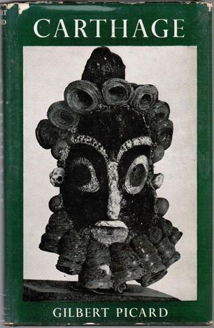 Carthage by Gilbert Charles-Picard | Goodreads