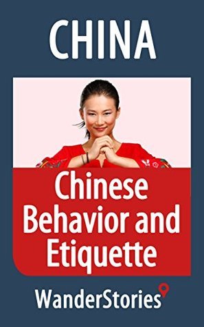 Chinese Behavior and Etiquette - a story told by the best local guide ...